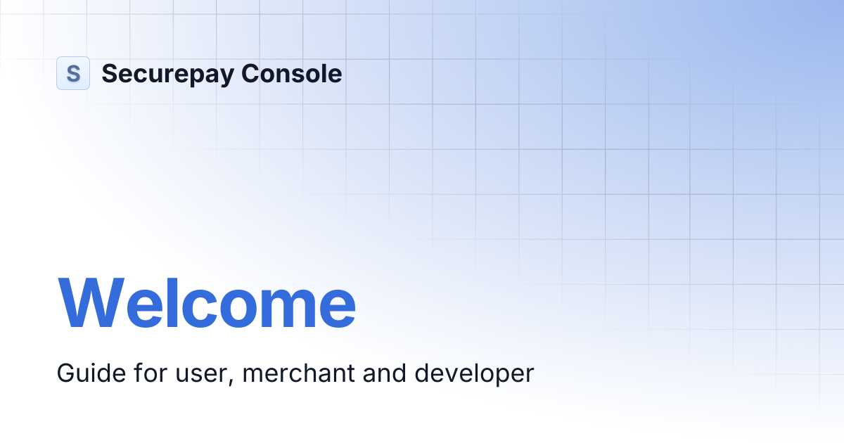 Welcome | Securepay Console